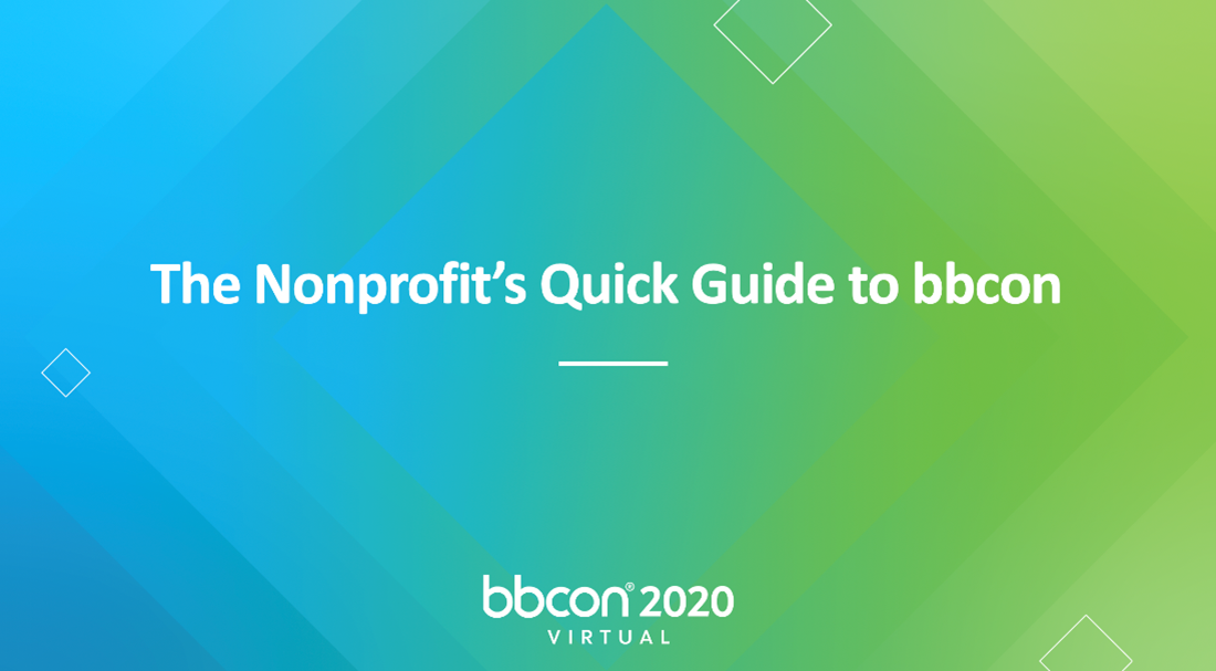 A Quick Guide to bbcon 2020 for Nonprofit Organizations | The ENGAGE ...